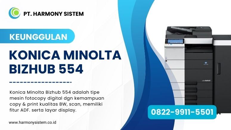 Nilai Unggul Konica Minolta Bizhub 554 | WA: 082299115501